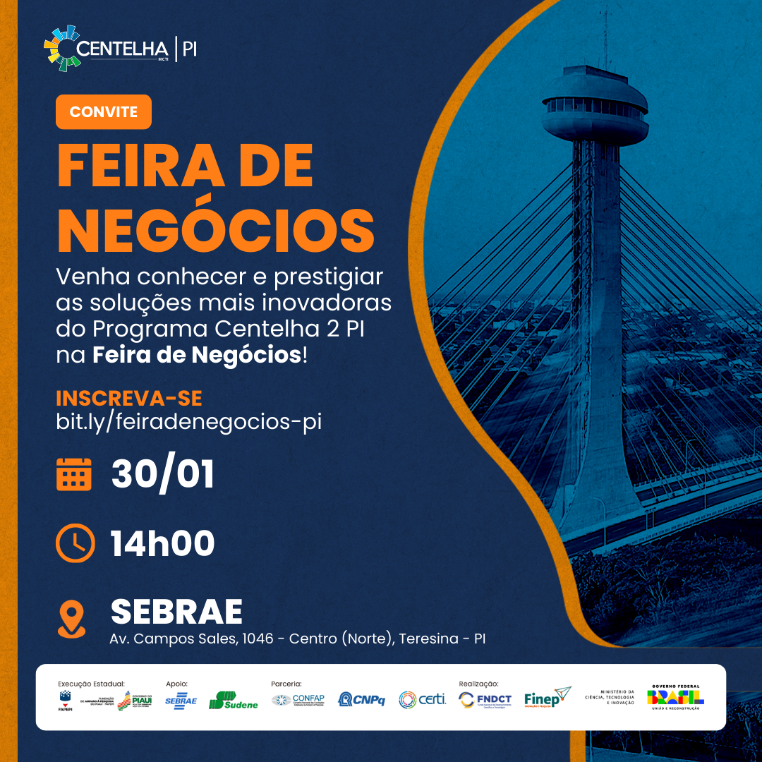 Feira de Negócios do Programa Centelha 2 PI promete impulsionar ...